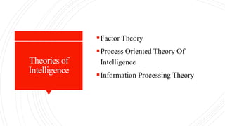 INTELLIGENCE | COGNITIVE FACTOR | PSYCHOLOGY | PPT