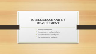 INTELLIGENCE AND ITS MEASUREMENT.pptxggggg | PPTX
