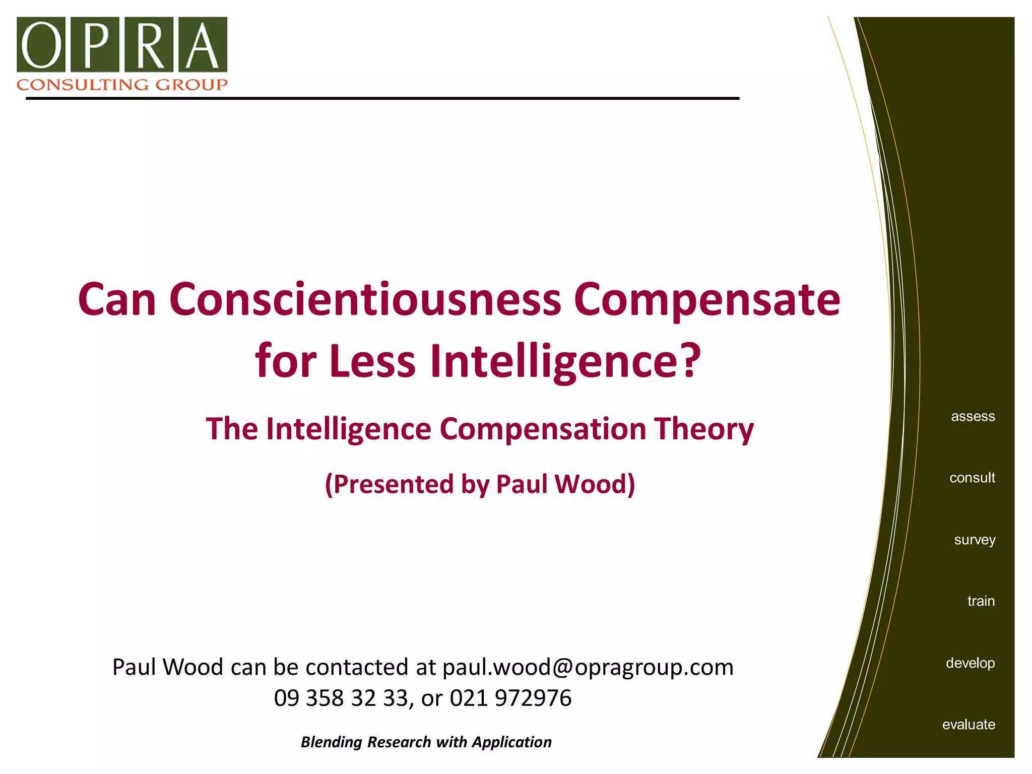 Intelligence Compensation Theory - Workplace Psychology Sig 2010 | PPT
