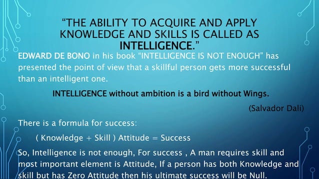 INTELLIGENCE IS NOT ENOUGH | PPT