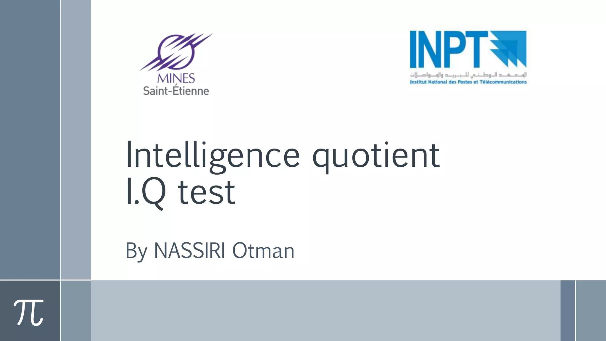 Intelligence quotient | PPTX