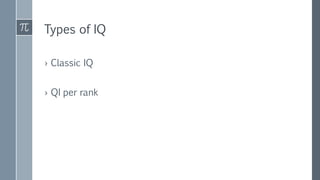 Intelligence quotient | PPTX