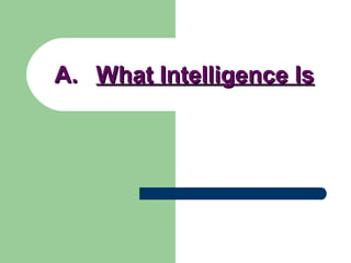 Intelligence revised | PPT | Educational Assessment | Education
