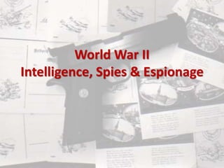 Intelligence, spies & espionage | PPT