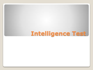 Intelligence test | PPT