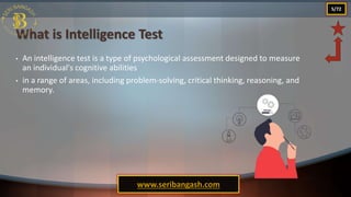INTELLIGENCE TESTS ALL TYPES OF EXAMS.pptx