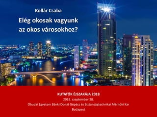 Elég okosak vagyunk az okos városokhoz? | PPT
