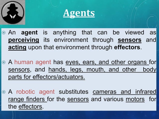 Intelligent Agent PPT ON SLIDESHARE IN ARTIFICIAL INTELLIGENCE | PDF