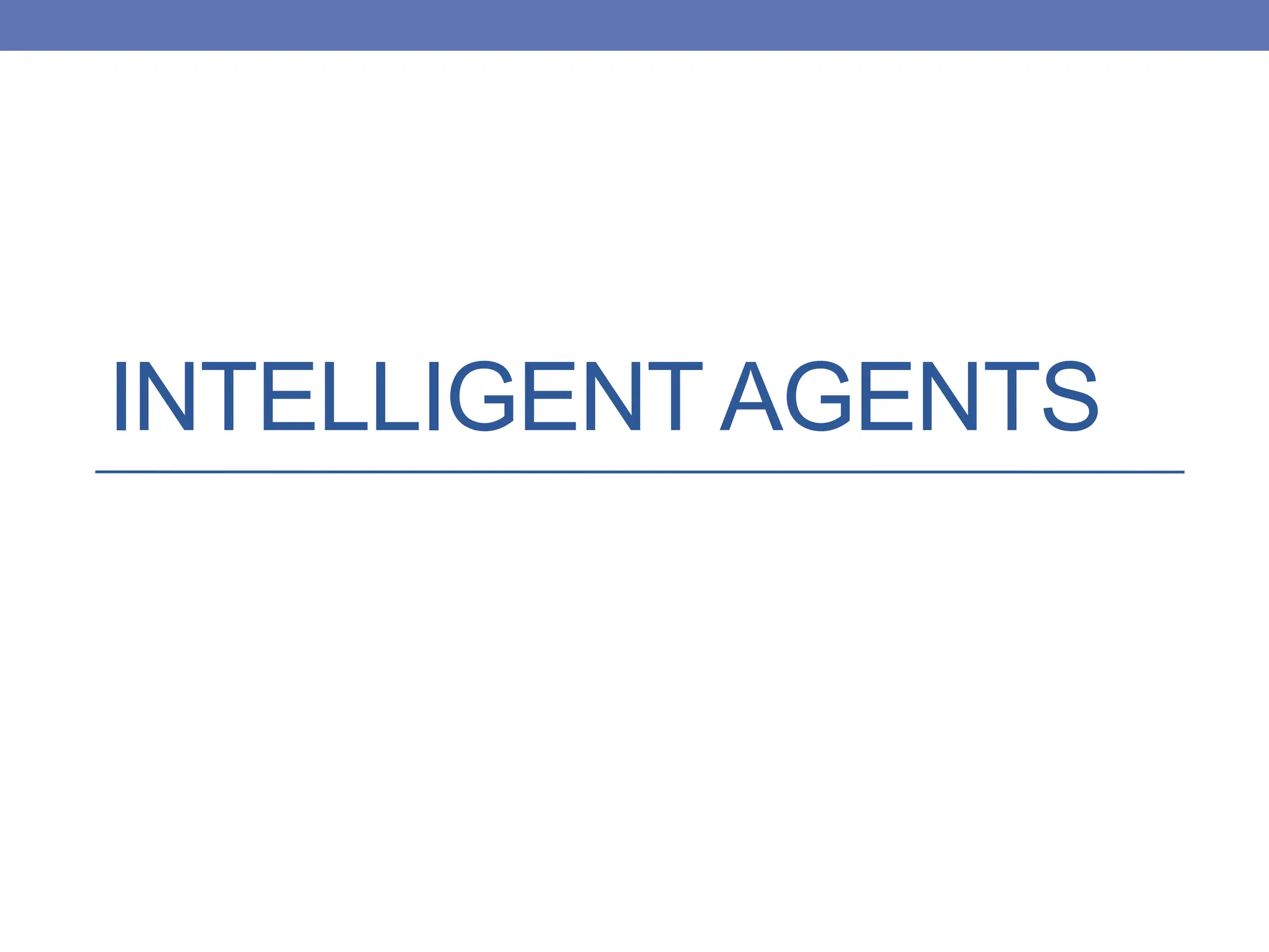 INTELLIGENT AGENTS.pptx