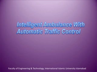 Intelligent ambulance with automatic traffic control new | PPTX ...