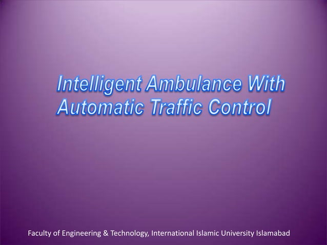 Intelligent ambulance with automatic traffic control new | PPTX ...
