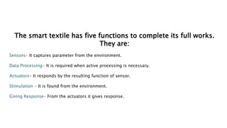INTELLIGENT AND FUNCTIONAL TEXTILE.pptx