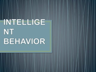 Intelligent behavior | PPT