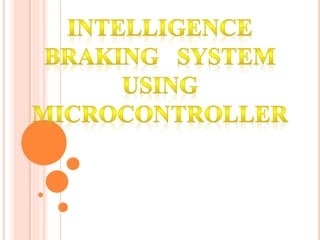 Intelligent braking system | PPT