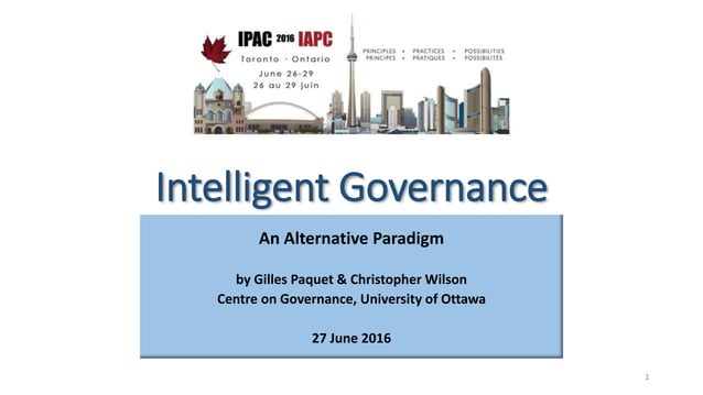Intelligent Governance: An Alternative Paradigm | PPTX