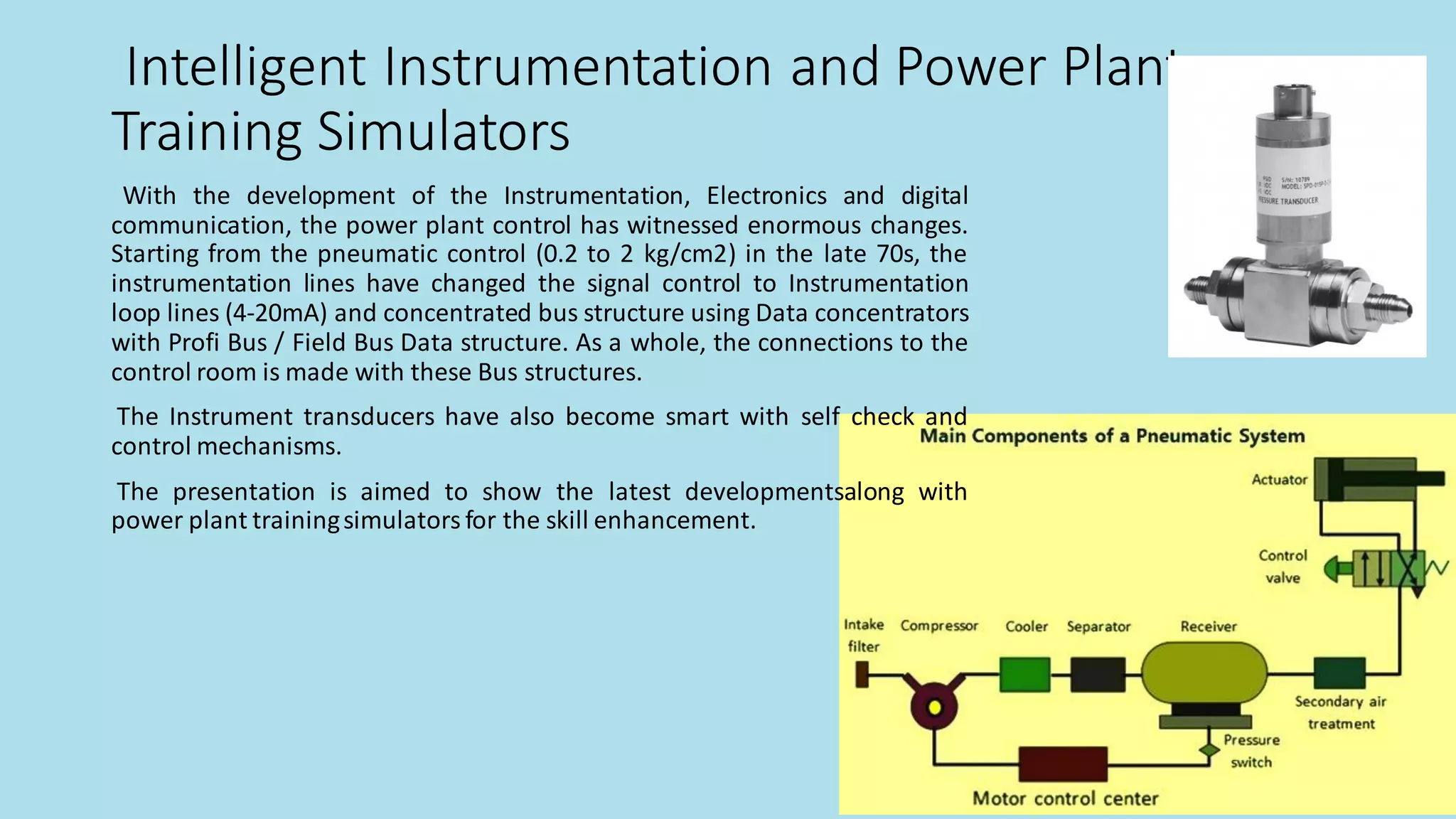 Intelligent instrumentation and power plant simulators | PPT