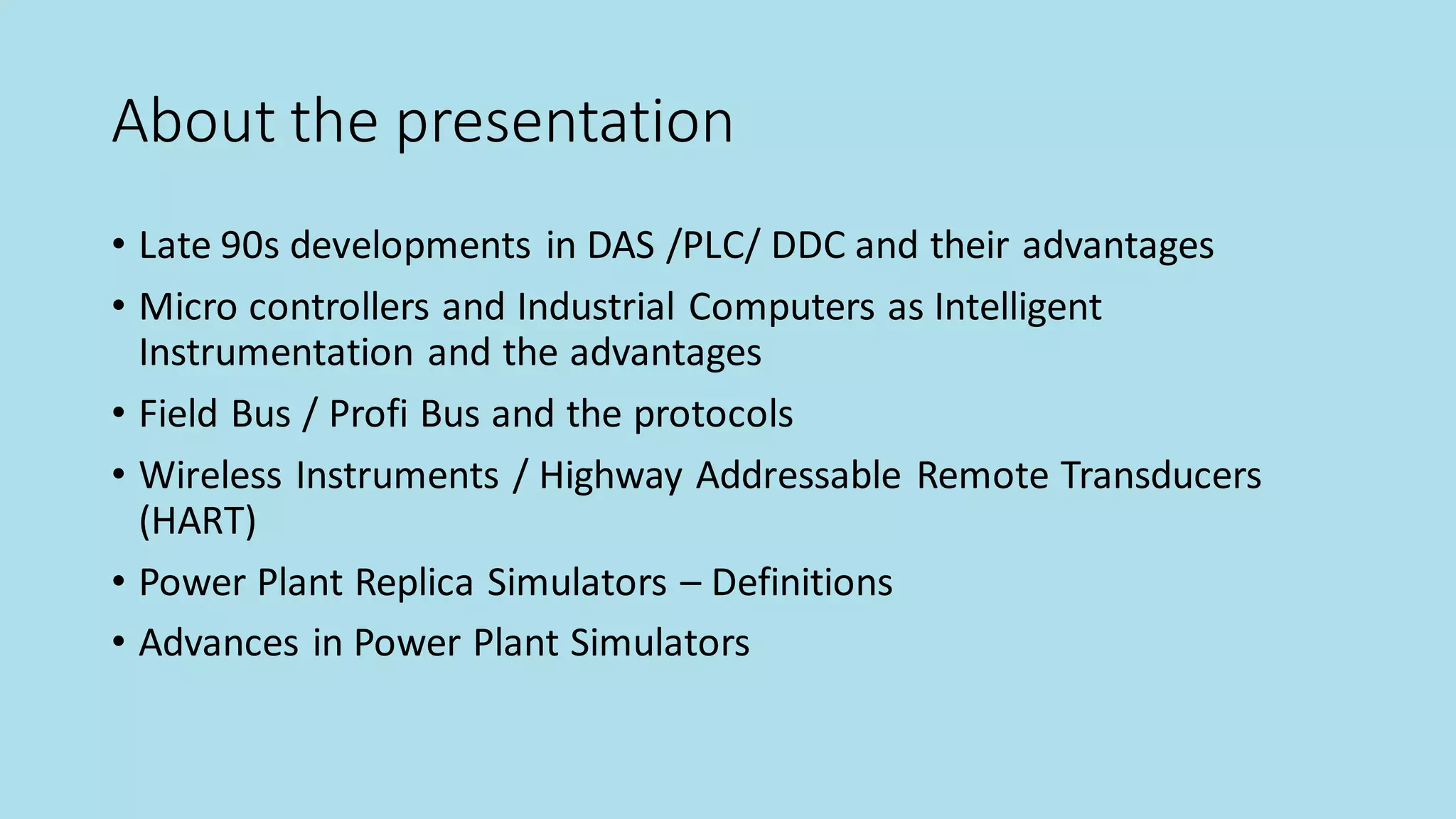 Intelligent instrumentation and power plant simulators | PPT