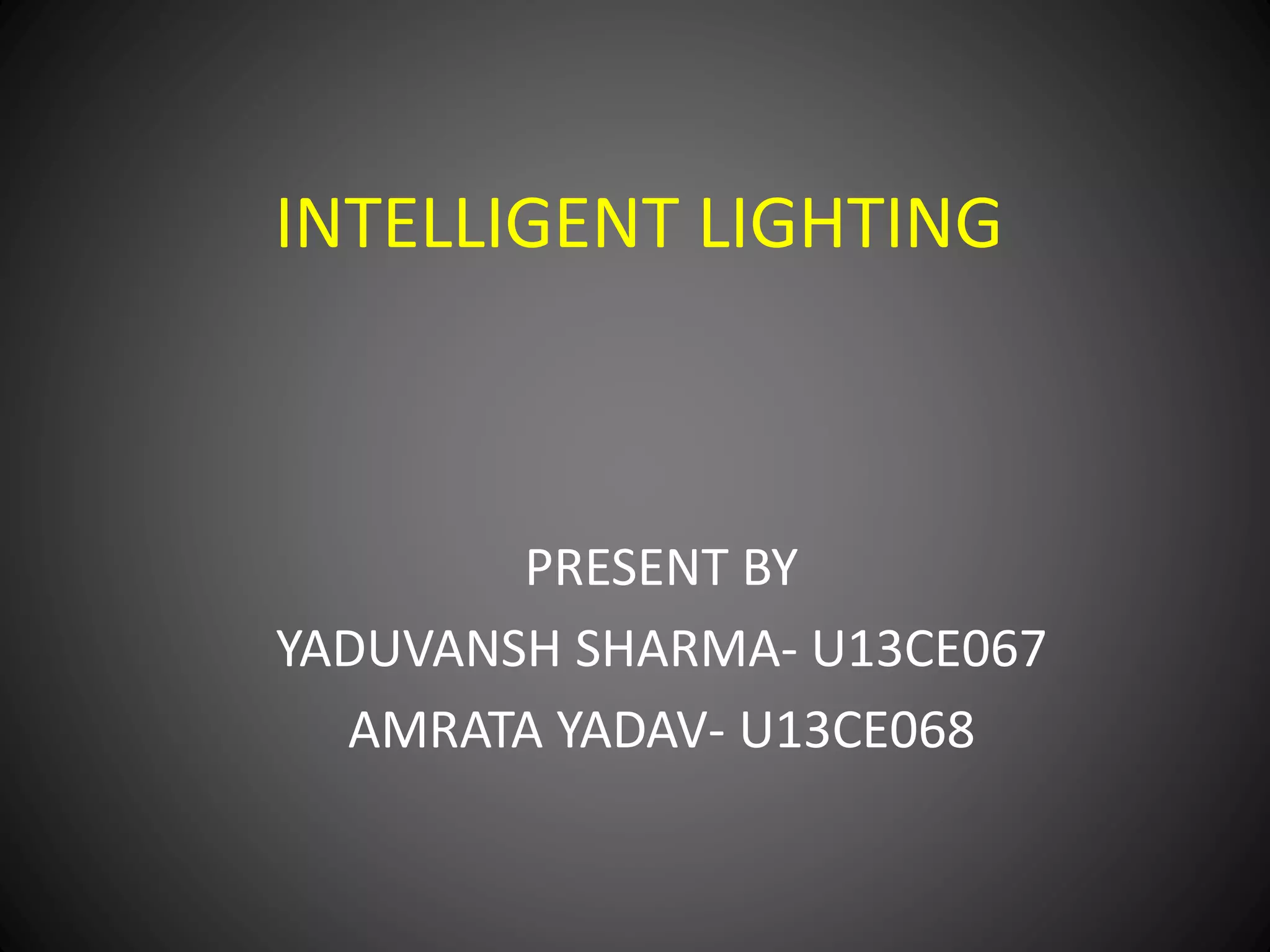 Intelligent lighting ppt | PPTX