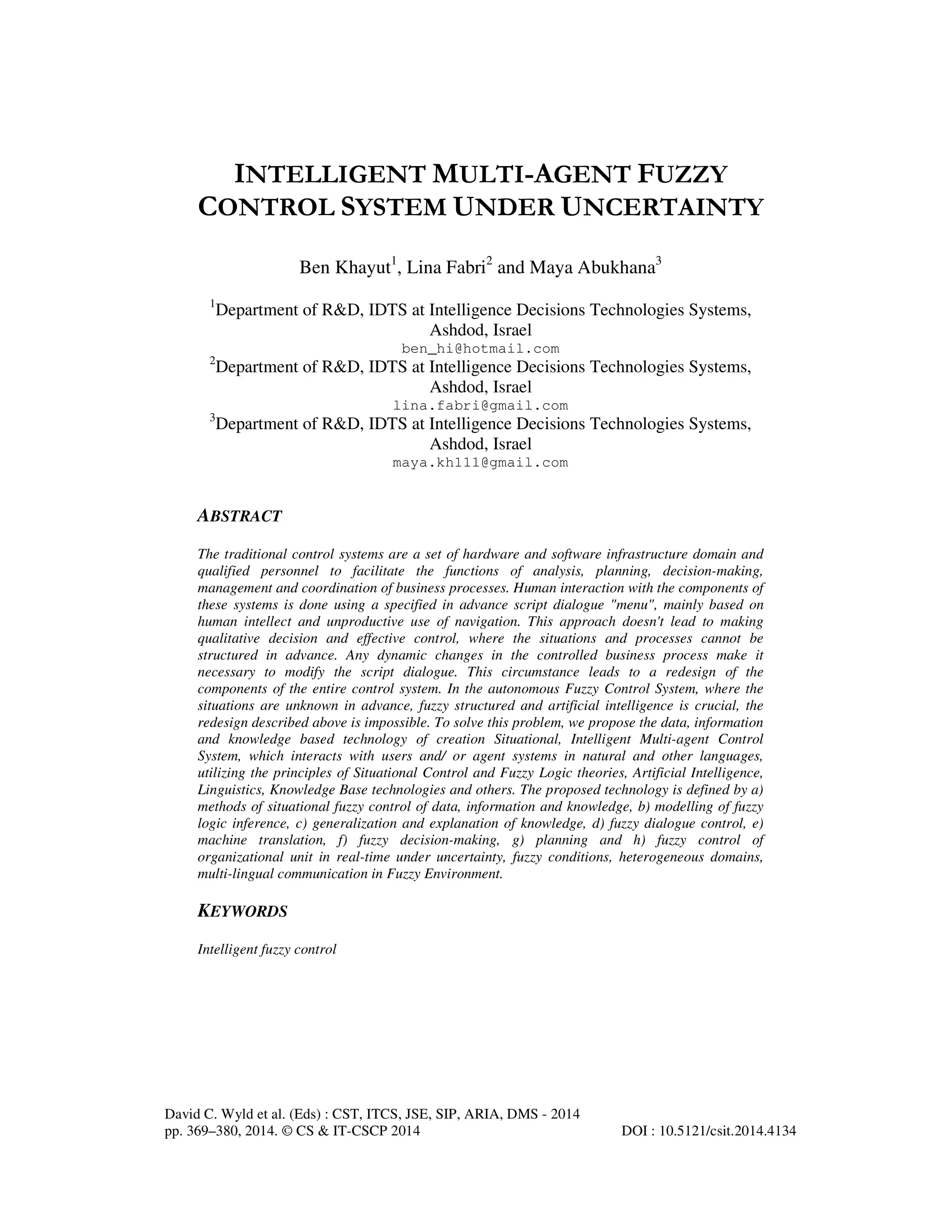 INTELLIGENT MULTI-AGENT FUZZY CONTROL SYSTEM UNDER UNCERTAINTY | PDF