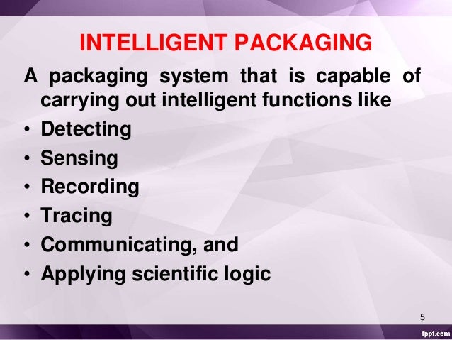 Intelligent packaging