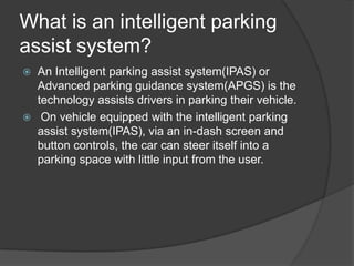 Intelligent parking assist system | PPTX