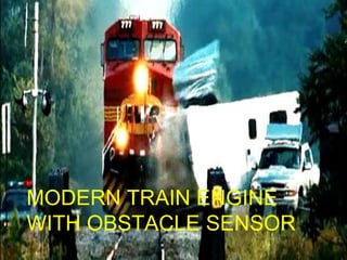Intelligent train engine ppt | PPT