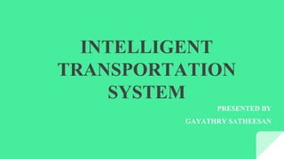 Intelligent transportation system | PPTX