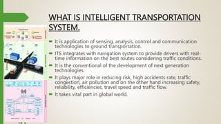 INTELLIGENT TRANSPORTATION SYSTEMS..pptx