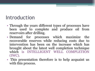 Intelligent well completion | PPTX