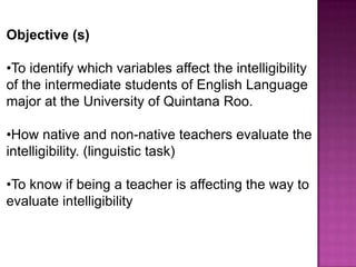 Intelligibility presentation | PPTX | Education