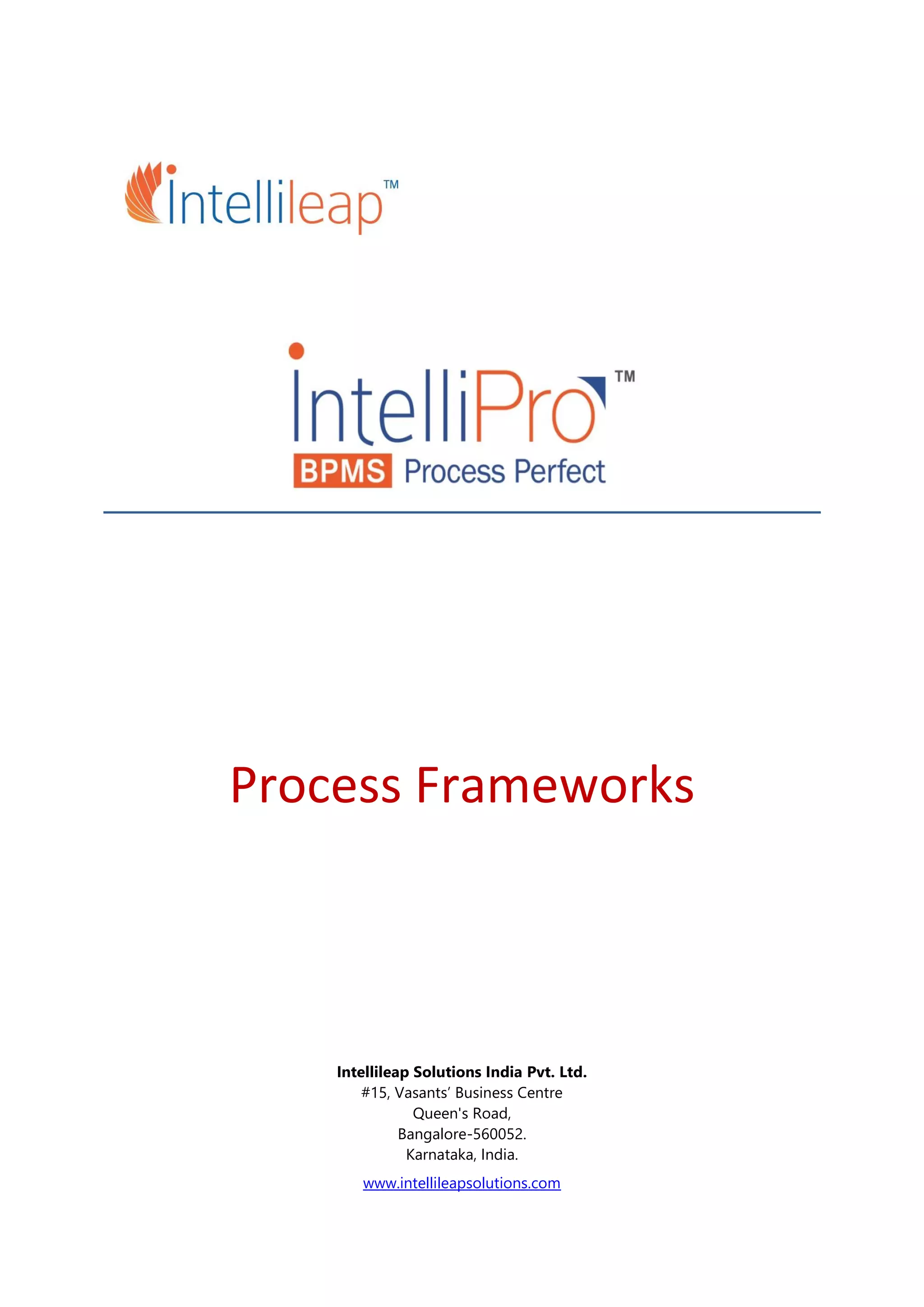 IntelliPro BPMS - Process Frameworks | PDF | Operating Systems | Computer Software and Applications