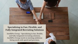 IntelliPro Group - Talent Acquisition Pioneer | PDF
