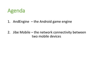 Android, AndEngine and Jibe Mobile - Ultracode Munich Meetup #2 | PPT