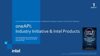 oneAPI: Industry Initiative & Intel Product | PPT