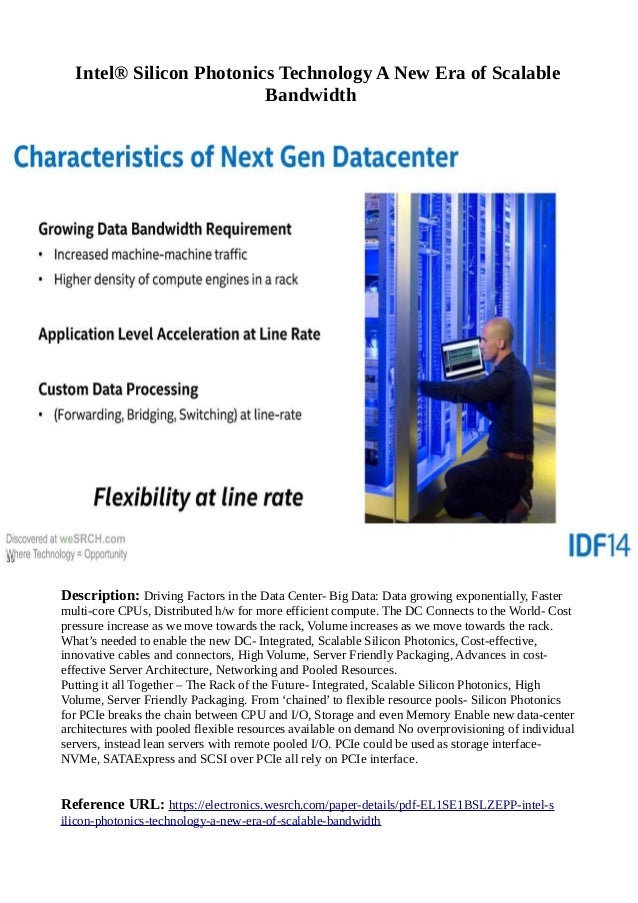 Intel® Silicon Photonics Technology A New Era of Scalable Bandwidth