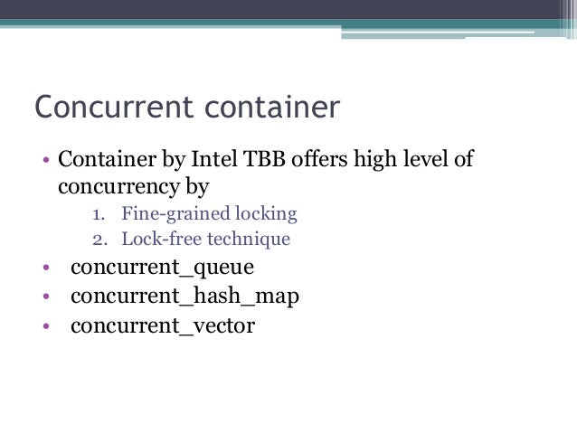 Intel thread building blocks