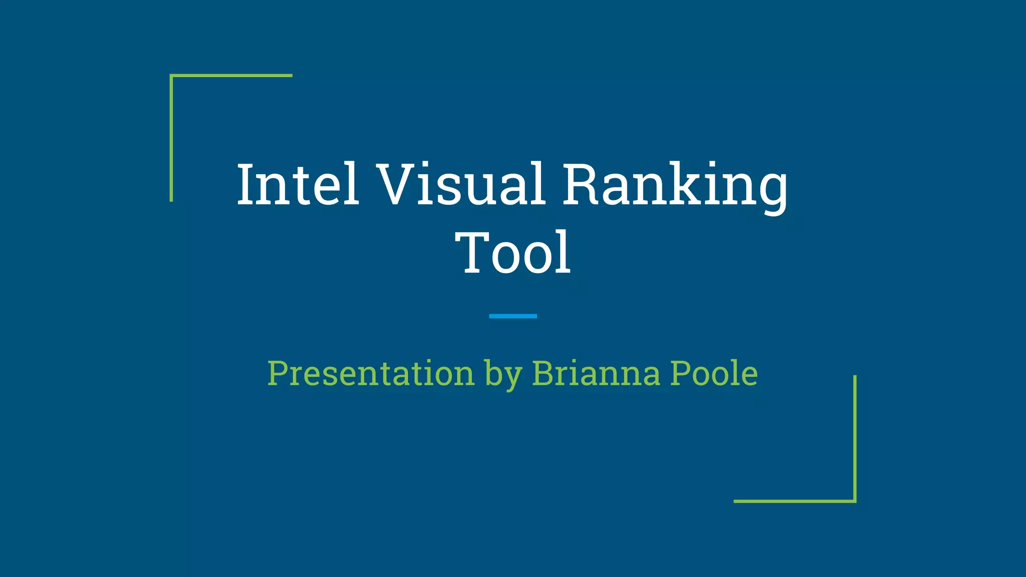 Intel visual ranking tool | PPT