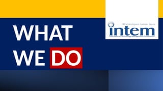 INTEM Philippines CORPORATE PROFILE 2024 | PPTX
