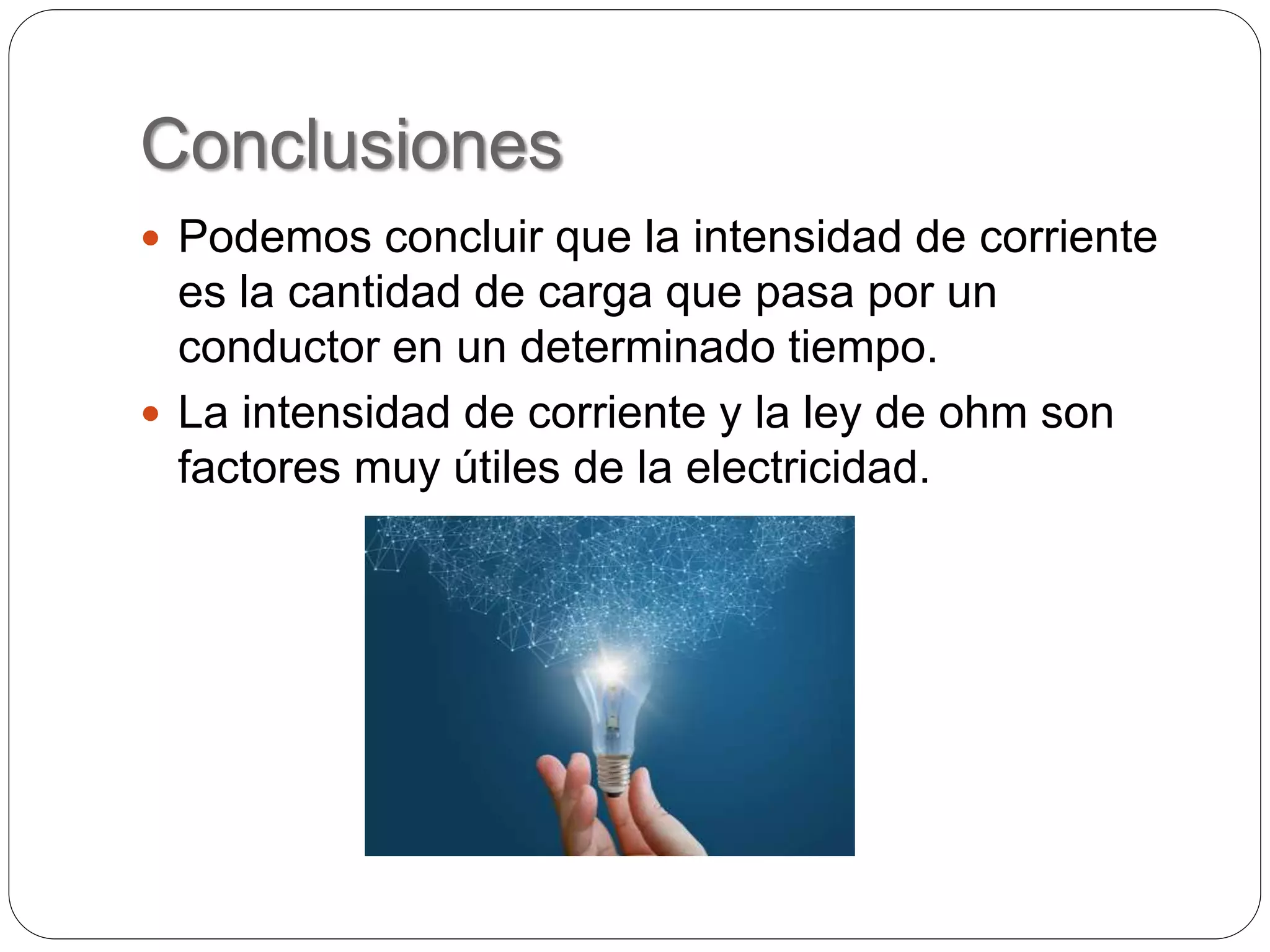 Intensidad de corriente | PPTX | Physics | Science