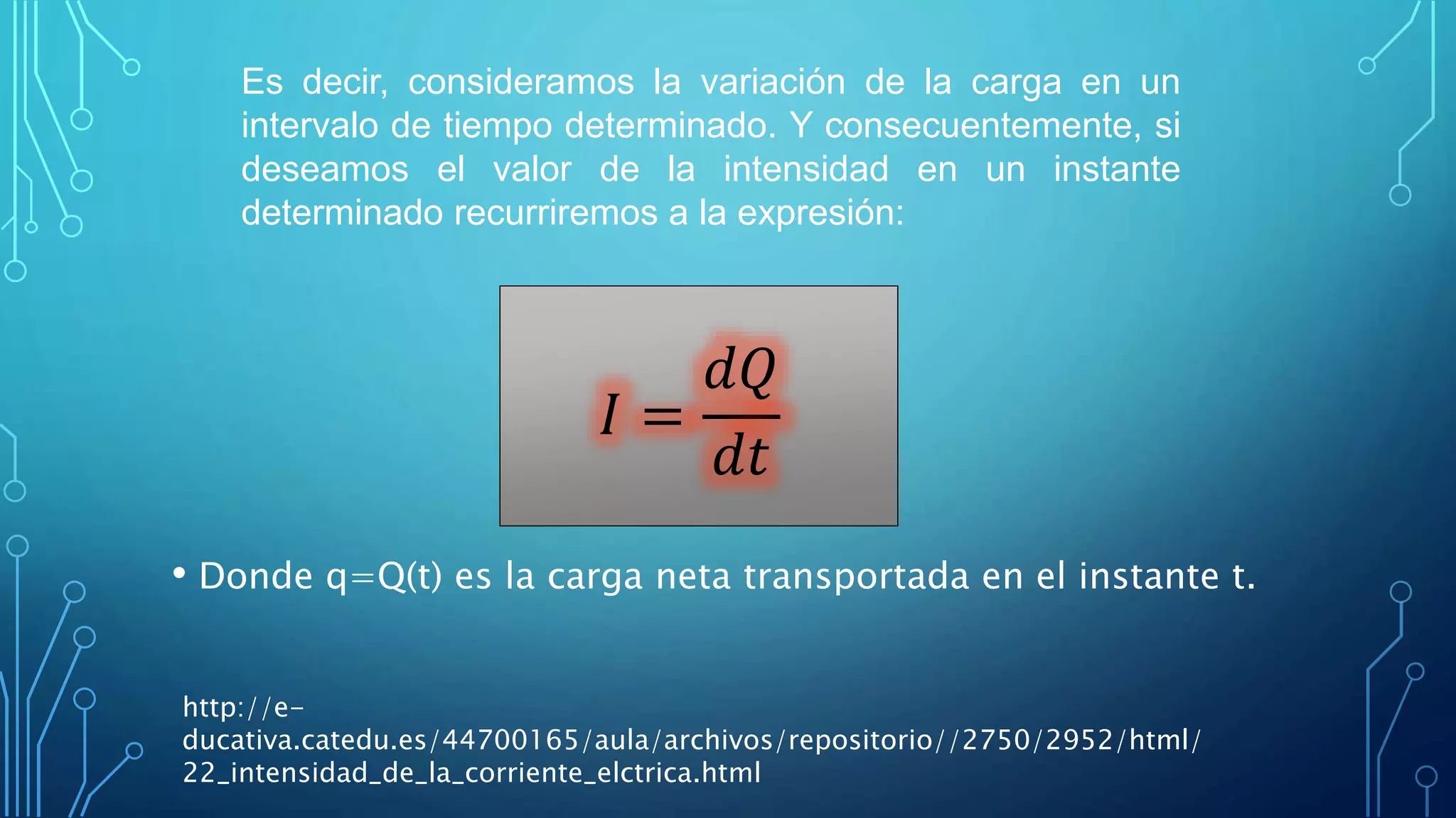 ¿Qué es la Intensidad de la corriente ? | PPTX