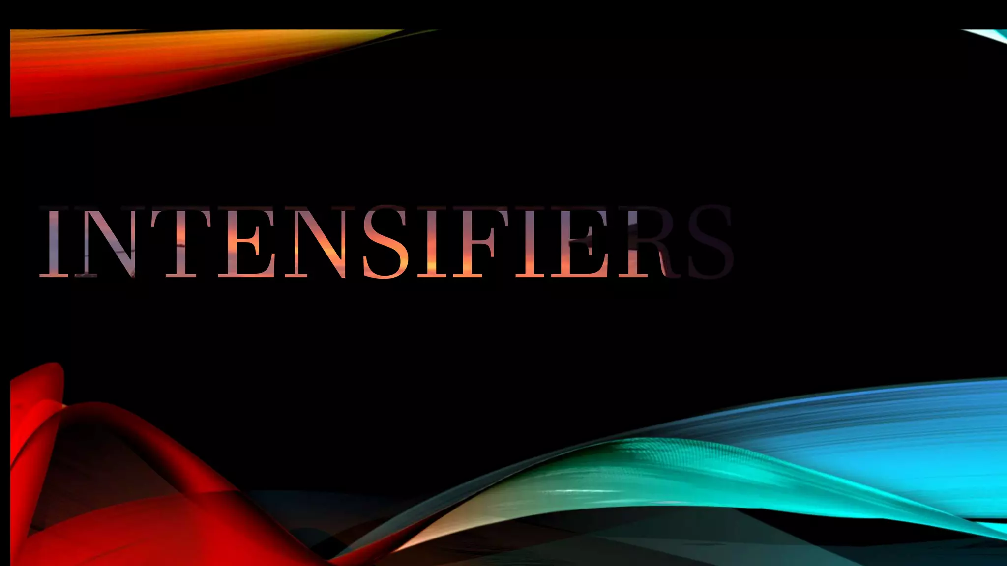 Intensifier.pptx