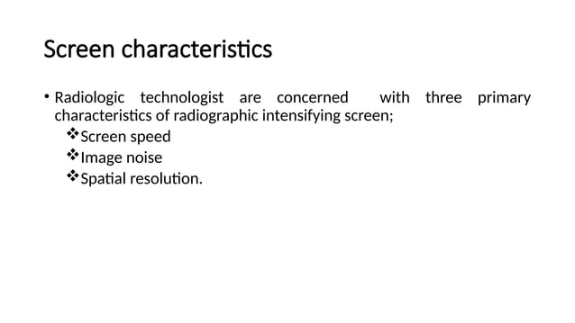 intensifying screen and its types by T.R.B. | PPTX