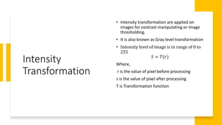 Intensity transformation & histogram processing | PPTX