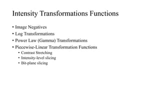 Intensity Transformation & Spatial Filtering.ppsx
