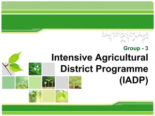 Intensive Agricultural District Programme | PPTX