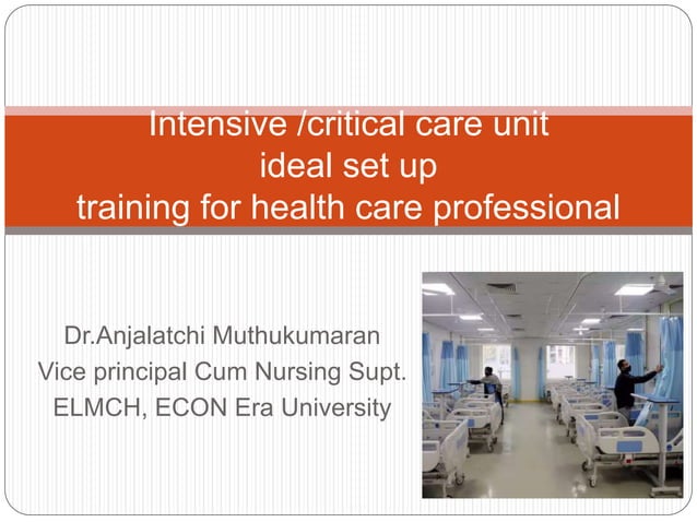 Intensive care Unit 4.4.23 for ICU training.pptx