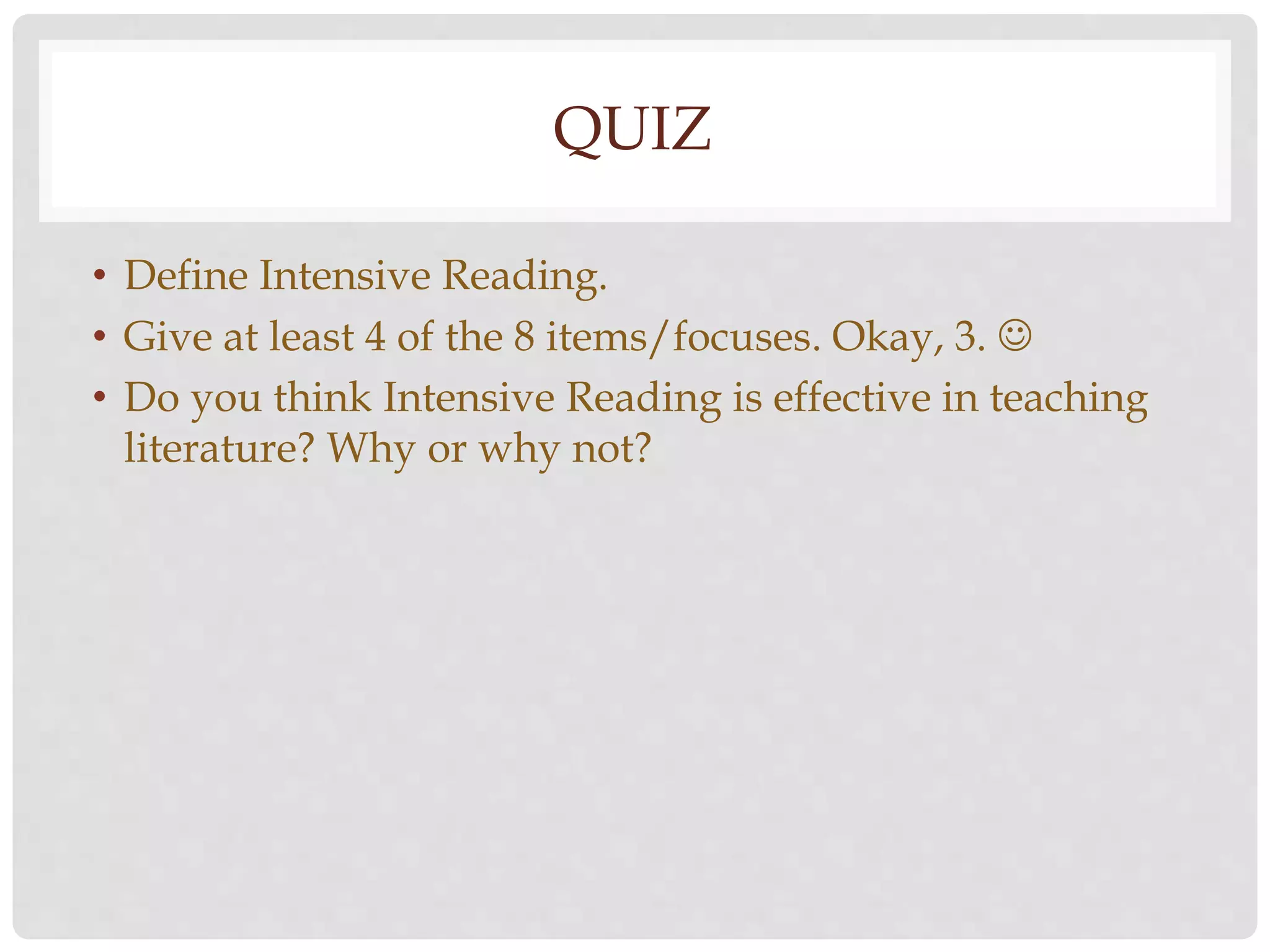 Intensive Reading: Methods and Strategies | PPTX