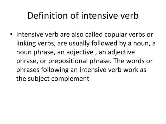 Intensive Verb intensive-verb