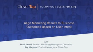 Intent Based Segmentation by CleverTap | PPT