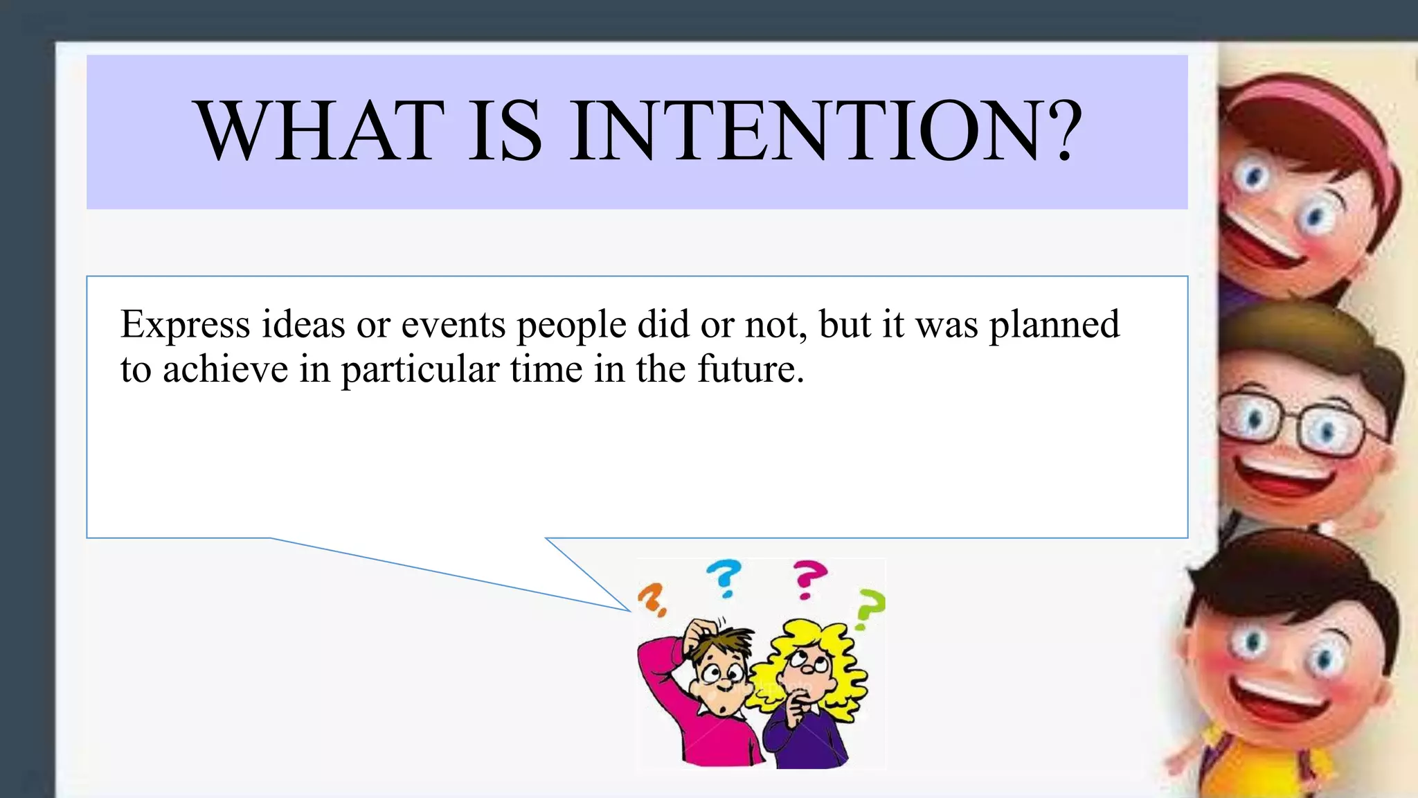 ASKING AND GIVING INTENTION | PPT